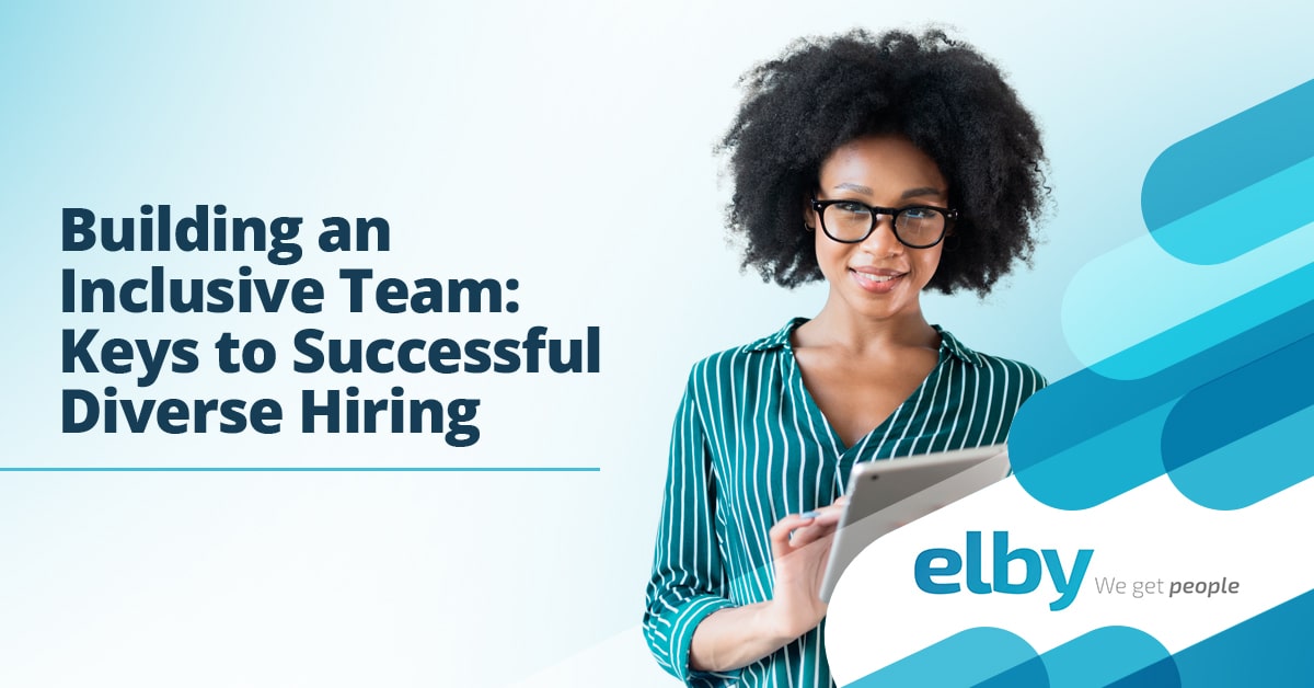 Build an Inclusive Team | Elby Professional Recruitment